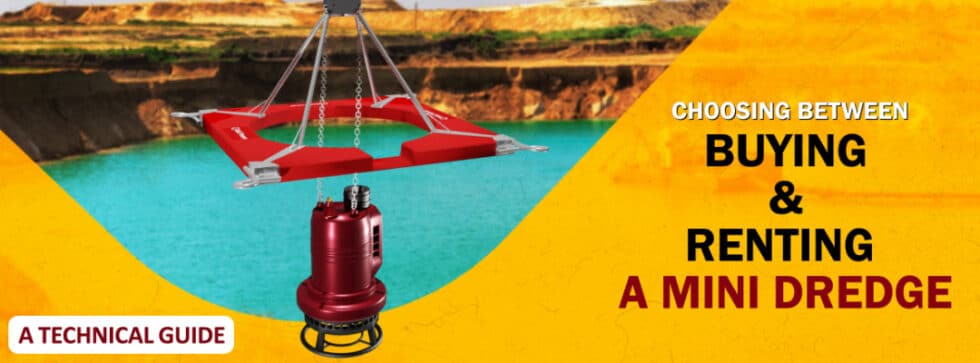 All You Need to Know About Mini Dredges - Buy or Rent?