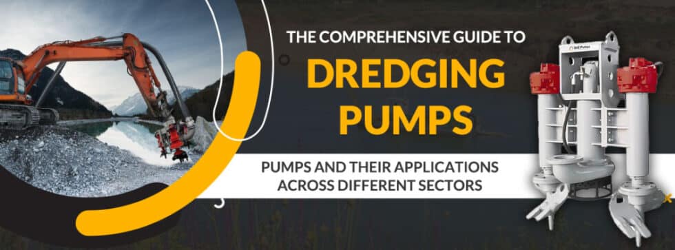 Dredging pumps and their applications across different sectors